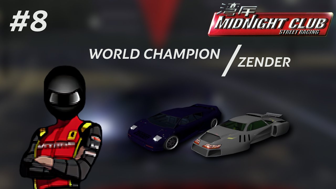 Midnight Club Street Racing: World Champion - YouTube