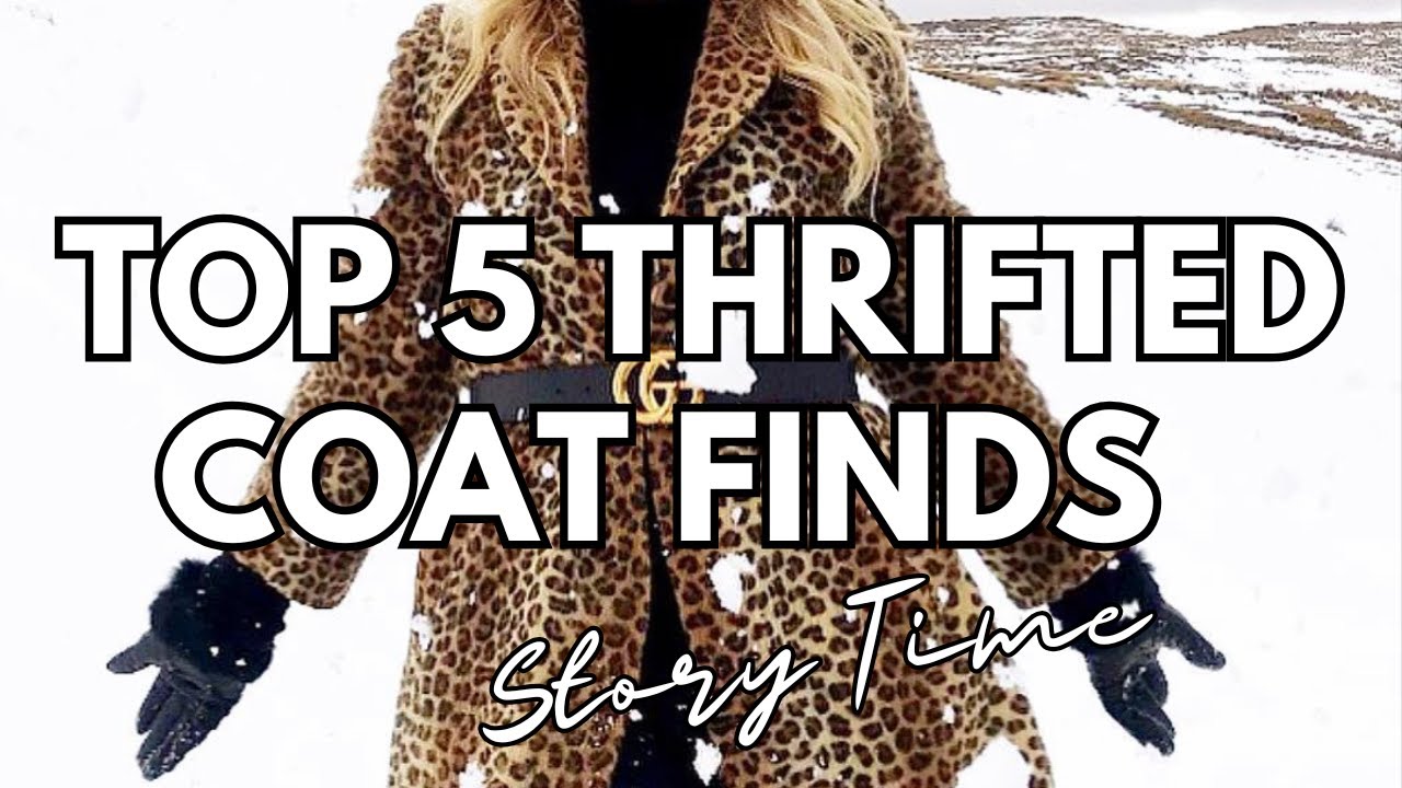 TOP 5 THRIFTED COAT FINDS | And the stories behind them ♻️ - YouTube