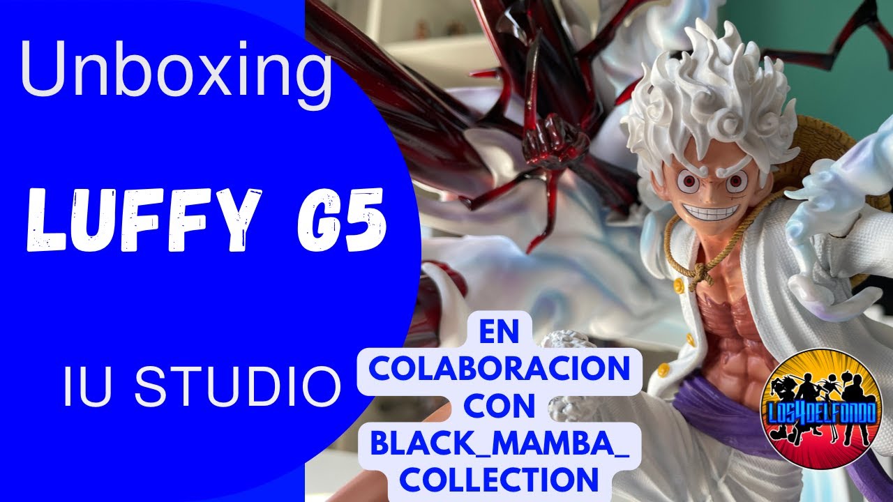 UNBOXING Y REVIEW LUFFY G5 IU STUDIO // ONE PIECE ESCALA 1/8 // EN ...