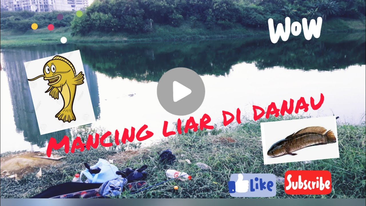 MANCING LIAR DI DANAU RIA RIO GUYS...!! - YouTube