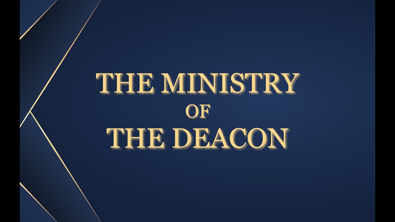 "The Ministry of the Deacon", Dr. Gary Mathes - YouTube