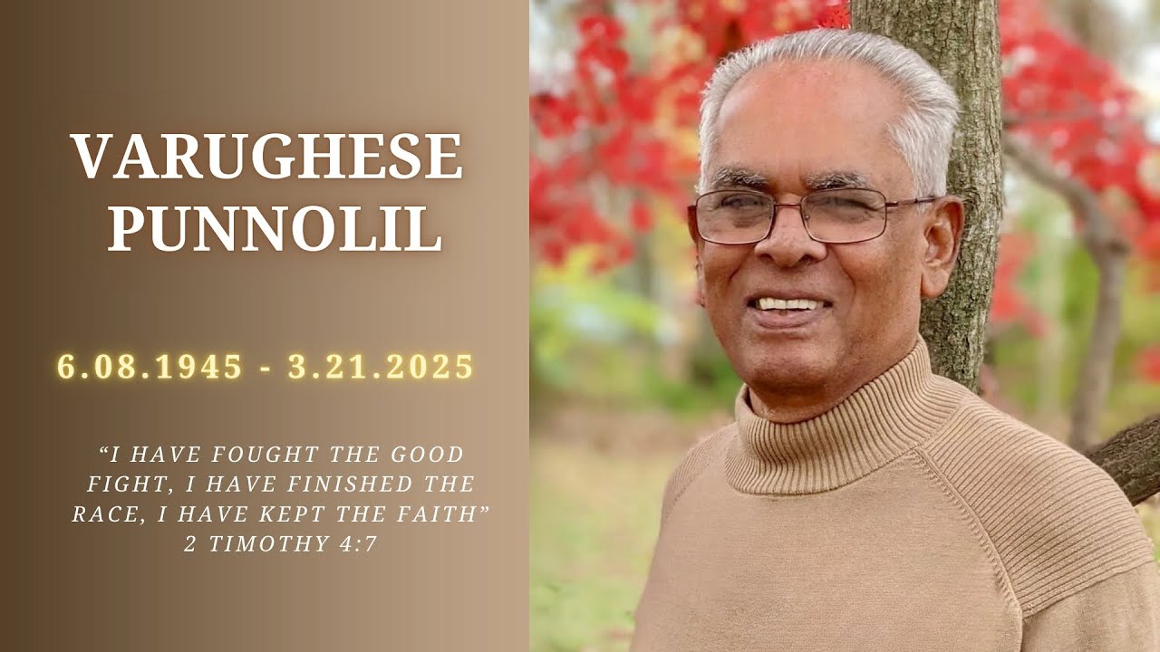 In Loving of Memory of Varughese Punnolil (Joy) (6.08.1945 - 3.21.2025 ...