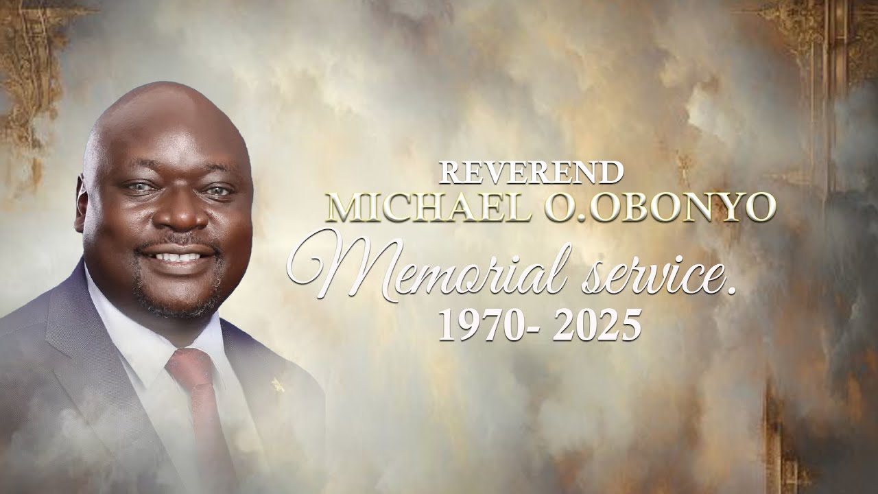 REVEREND MICHAEL O.OBONYO MEMORIAL SERVICE 16/9/2025. - YouTube