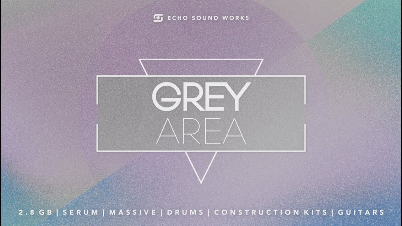 Grey Area V.1 - Echo Sound Works - Presets Demo - YouTube