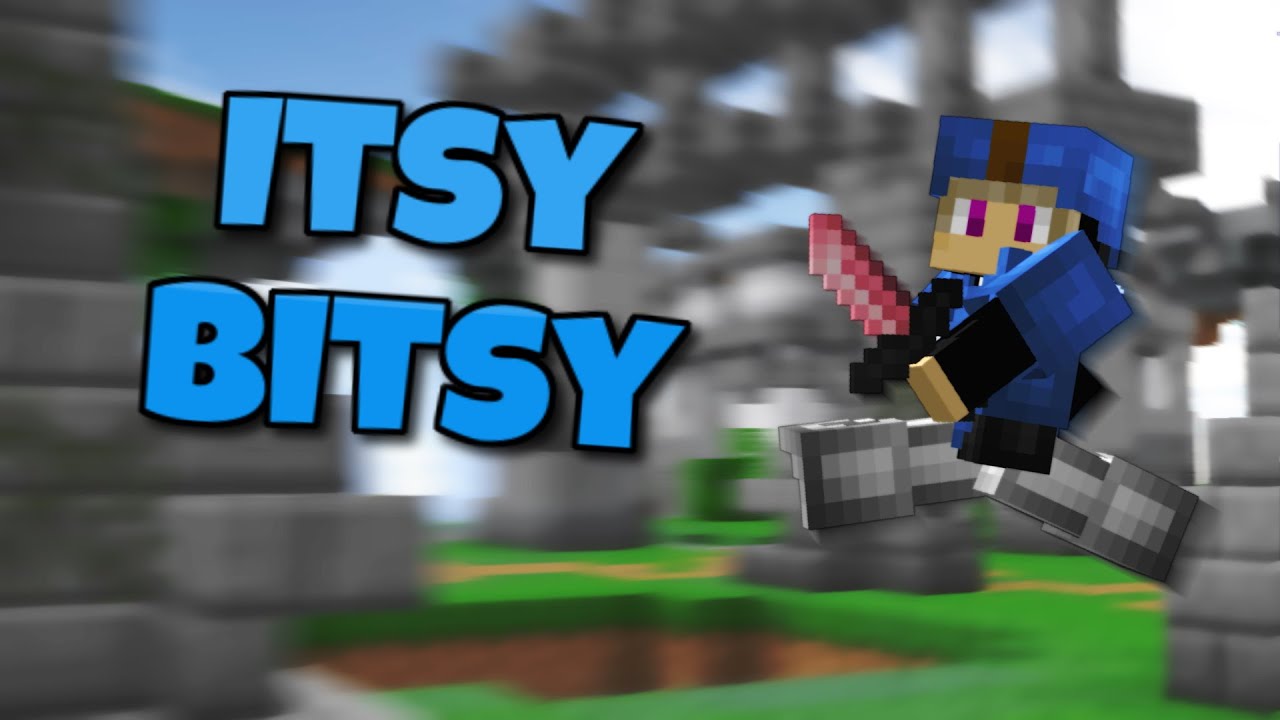 Itsy Bitsy - minecraft pvp montage [java edition] - YouTube