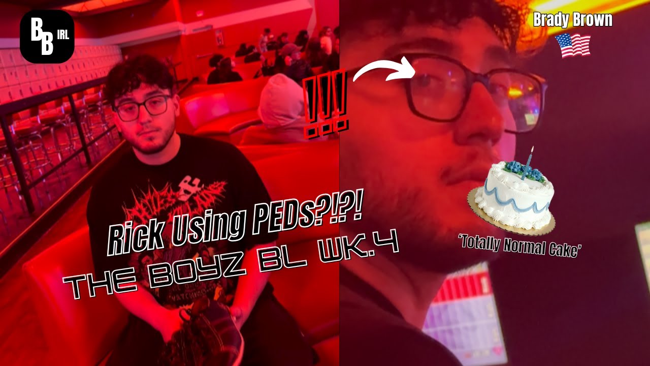 BradyB IRL | The Boyz BL Wk.4 | Rick Using PEDs?!?! - YouTube