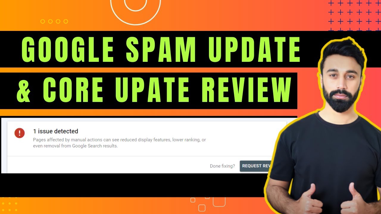 Google Spam Update & Core Update Review. - YouTube
