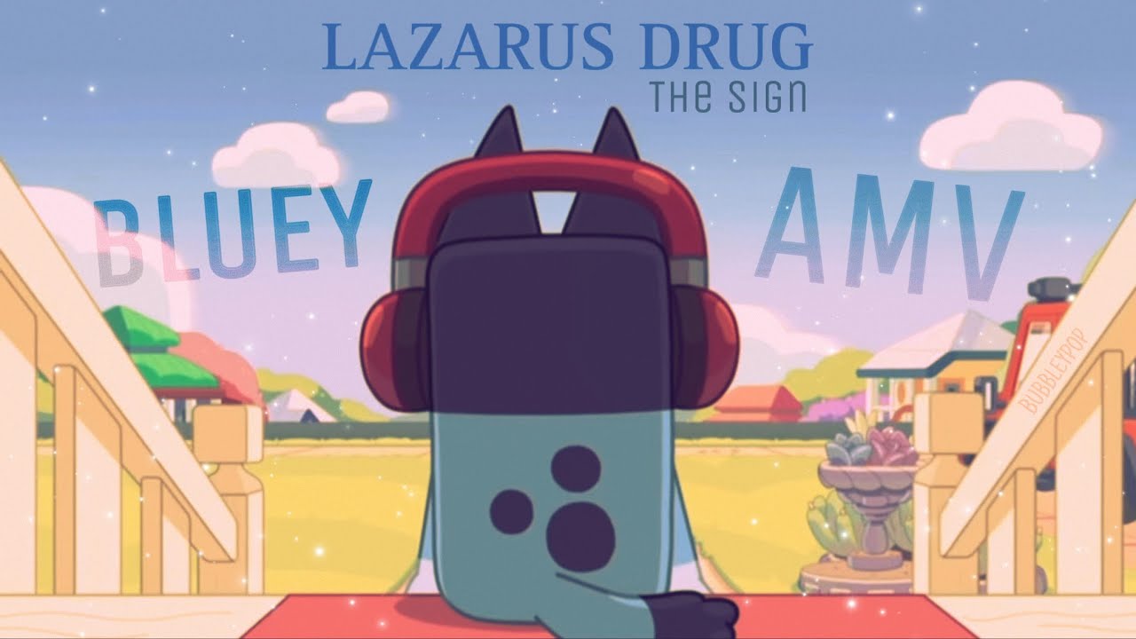 𝐋𝐀𝐙𝐀𝐑𝐔𝐒 𝐃𝐑𝐔𝐆 || 𝗕𝗹𝘂𝗲𝘆 𝗔𝗠𝗩 (The Sign) ꨄ - YouTube