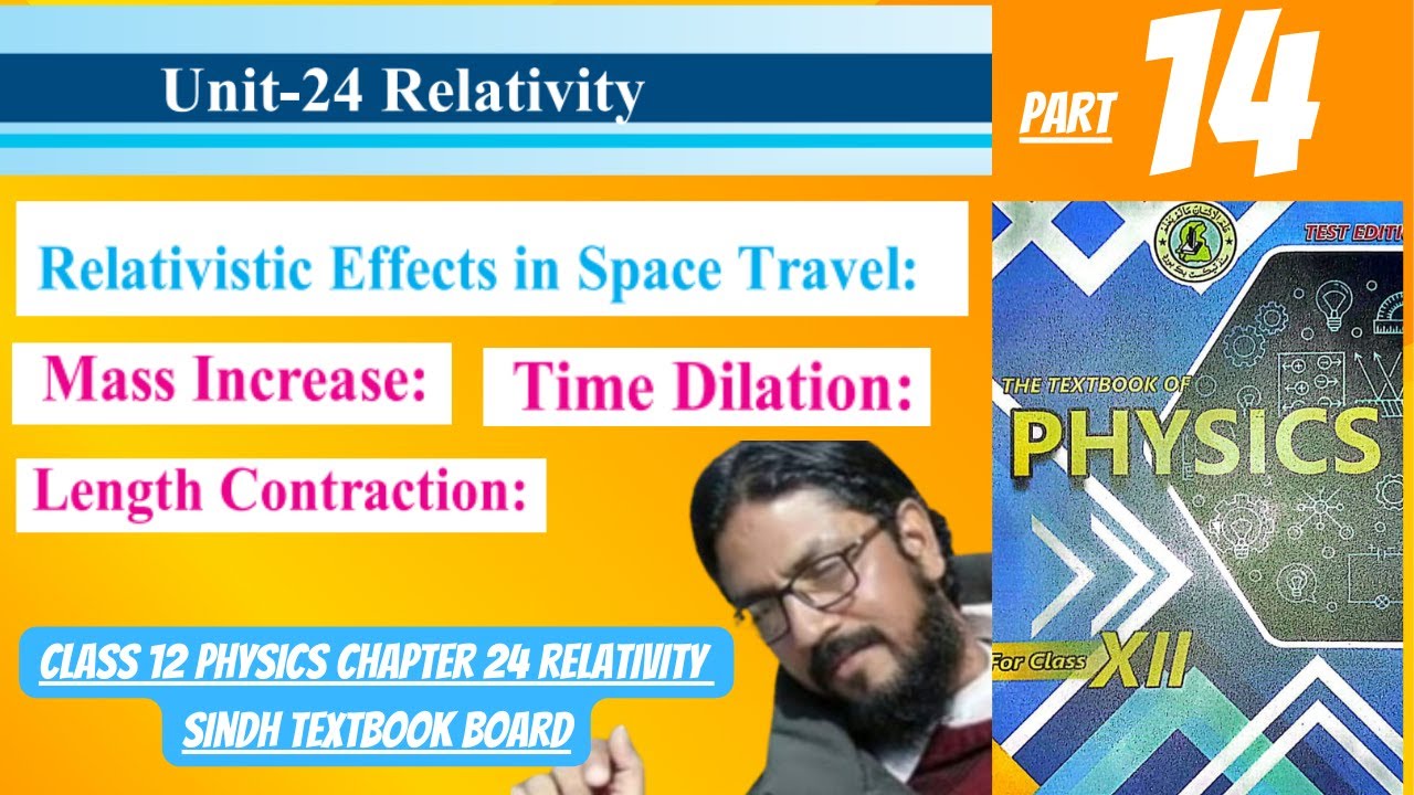 space travel relativistic effects | class 12 physics | chapter 24 ...