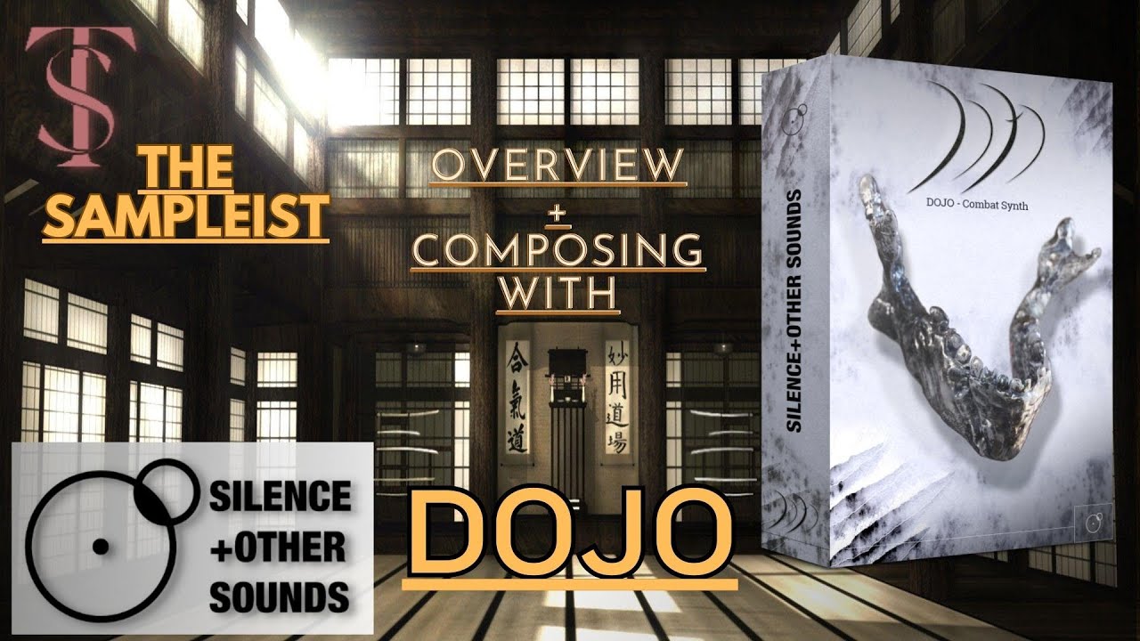 The Sampleist - Dojo by Silence+Other Sounds - Overview - Composing ...