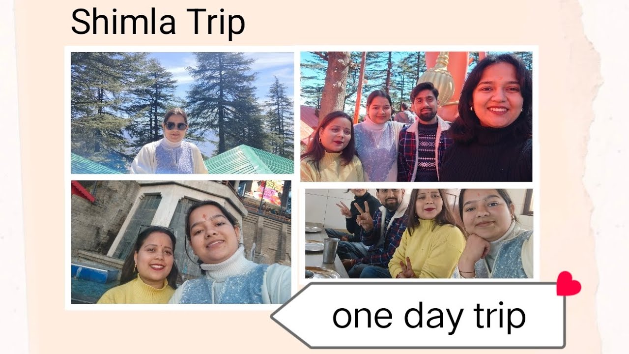 Shimla tour | one day trip | explore shimla | Anjali Dhiman - YouTube