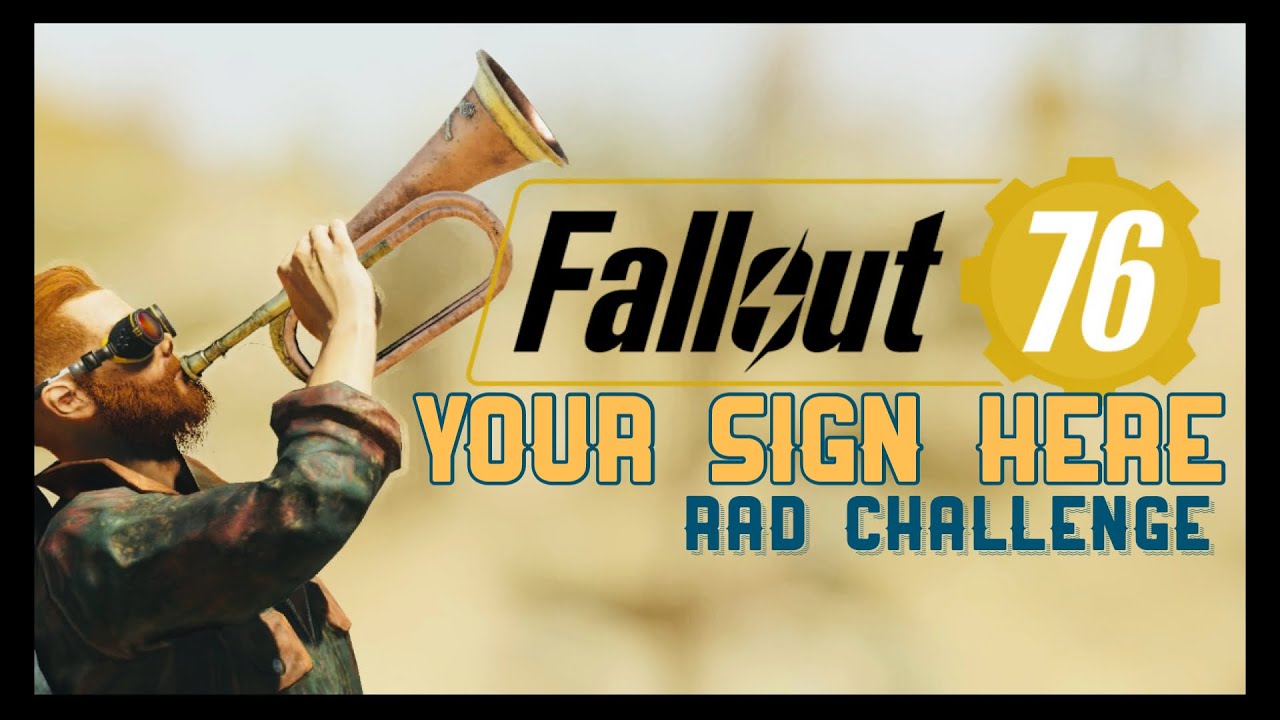 RAD CHALLENGE | YOUR SIGN HERE | Fallout 76 | C.A.M.P. Builds | RADRUX ...