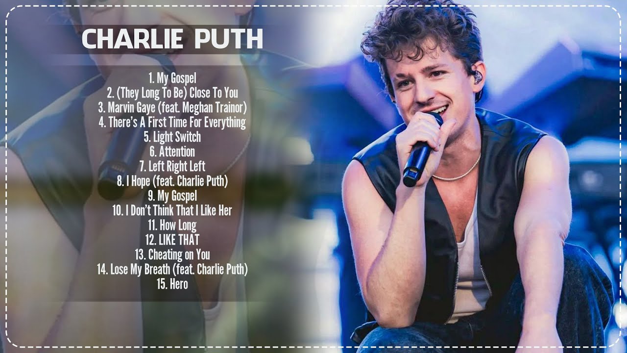 Charlie Puth - Musical Mastery: Top 15 Greatest Hits of All Time - YouTube