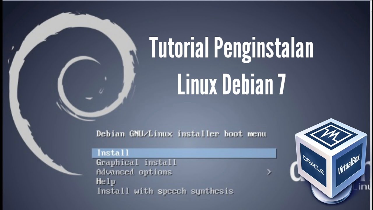 Tutorial Penginstalan Linux Debian 7 | Virtual Box - YouTube