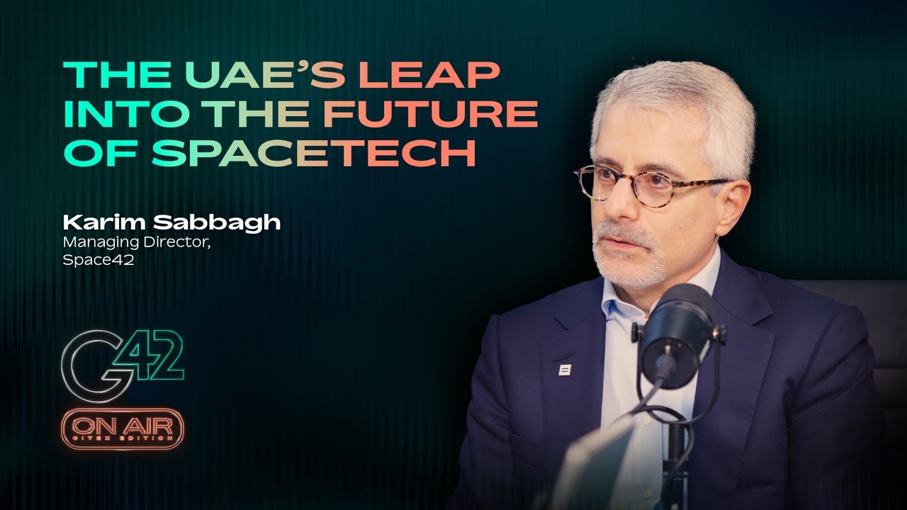 #G42onAIr - S2 Ep3 - The UAE's Leap into the Future of Spacetech - YouTube