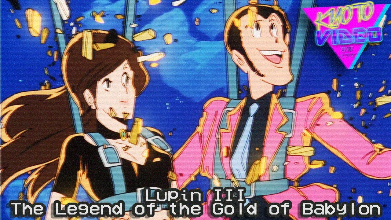 Lupin III - The Legend of the Gold of Babylon | KYOTO VIDEO - YouTube