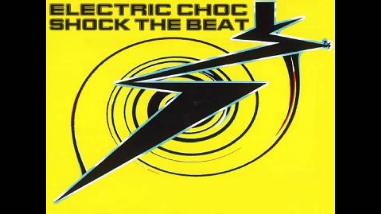 ELECTRIC CHOC SHOCK THE BEAT original - YouTube