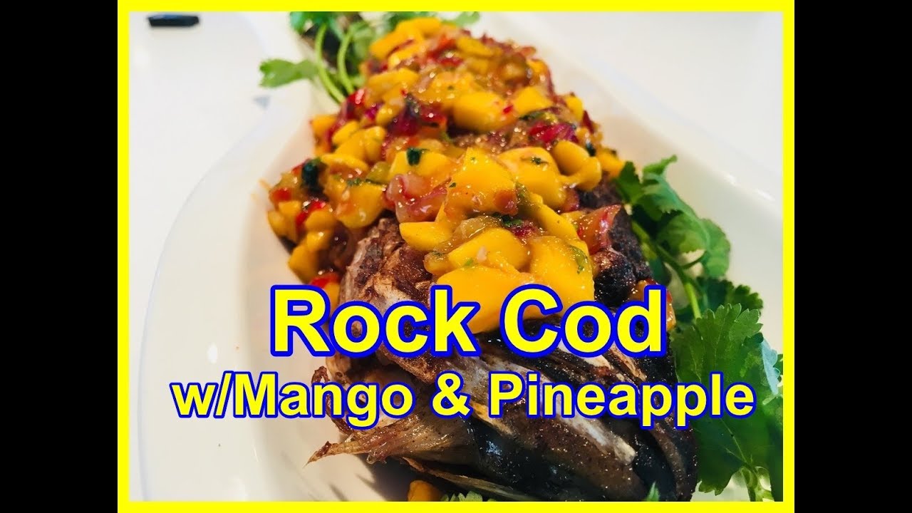 Asian Deep Fried Rock Cod w/Mango & Pineapple - YouTube