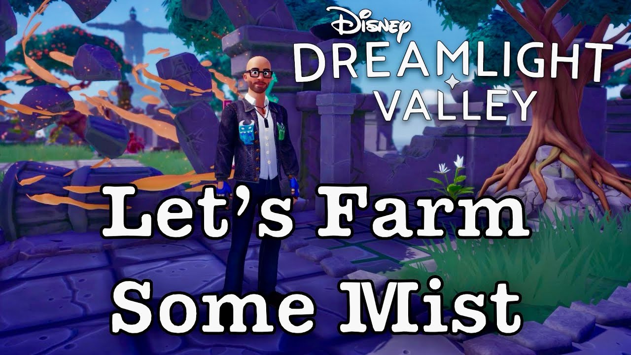 Disney Dreamlight Valley / Let's Farm Some Mist - YouTube