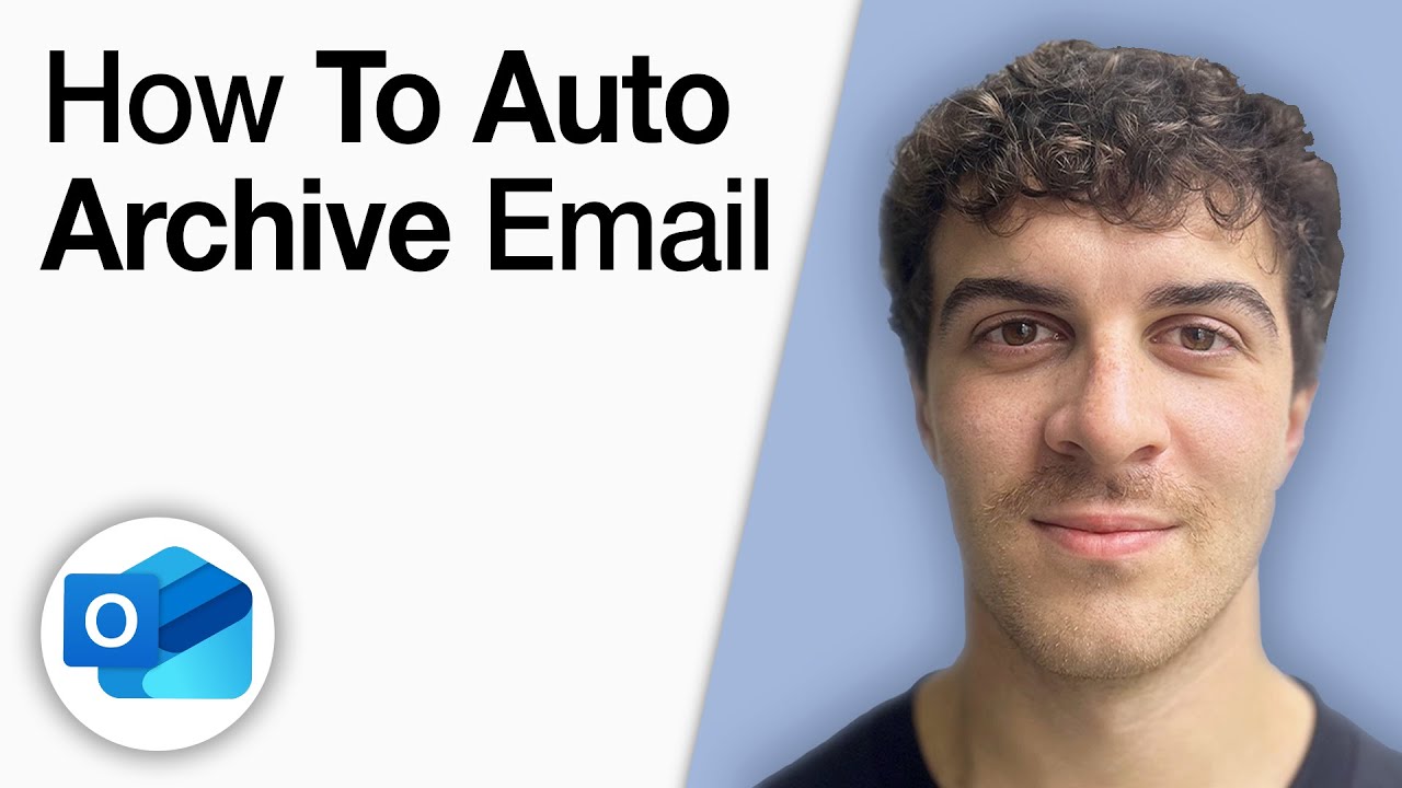 How to Auto Archive Email in Outlook [2025 Full Guide] - YouTube