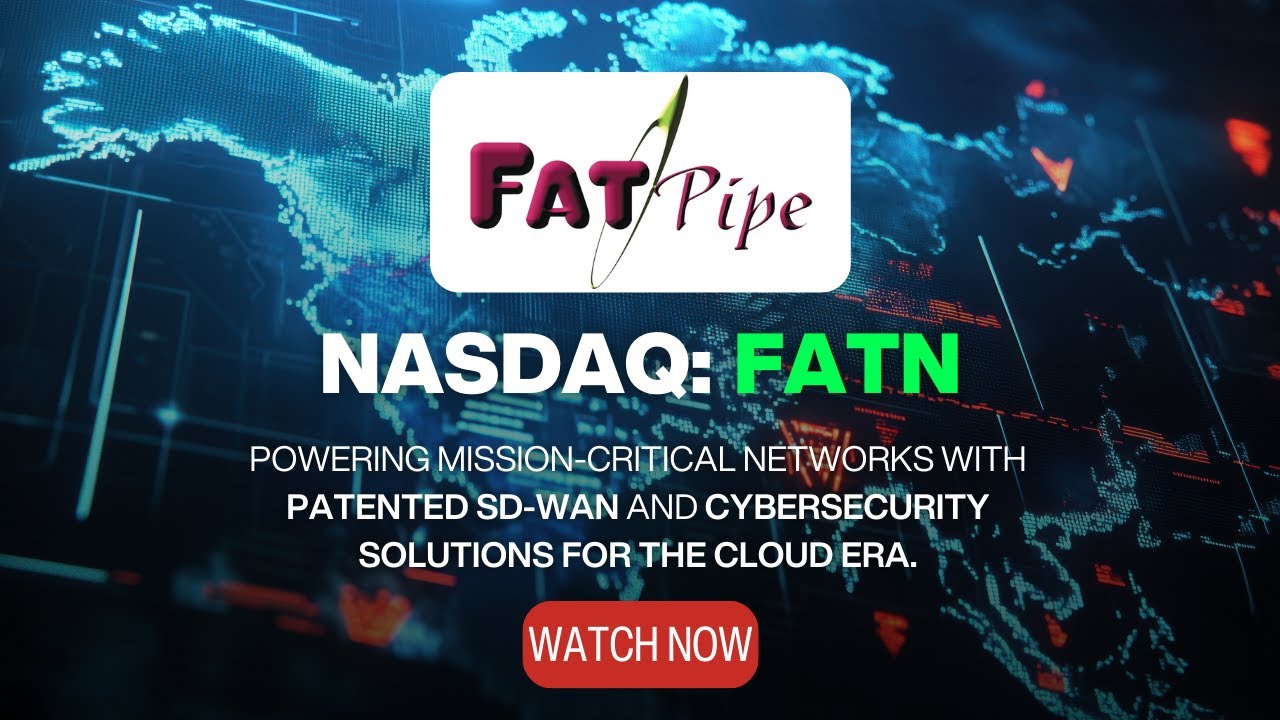 FatPipe, Inc. (Nasdaq: FATN) | Patented SD-WAN & Network Resilience in ...