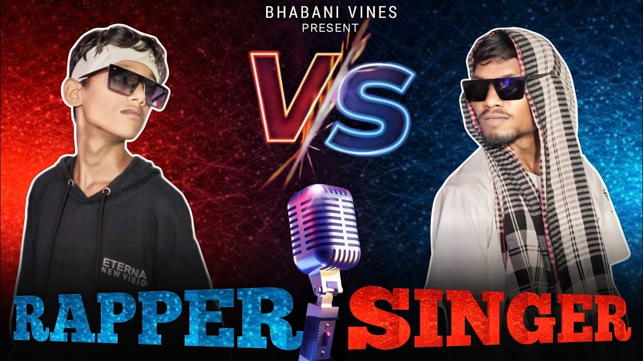 RAPPER VS SINGER 📽️🎤🎭 || COMEDY VIDEO ||2024 #Bhabanivines - YouTube