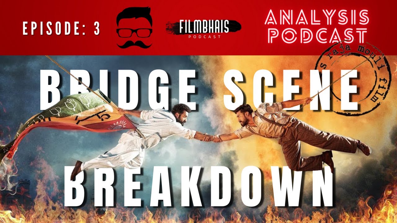 RRR (2022) - Bridge Scene & Bromance/Romance - Review & Analysis ...