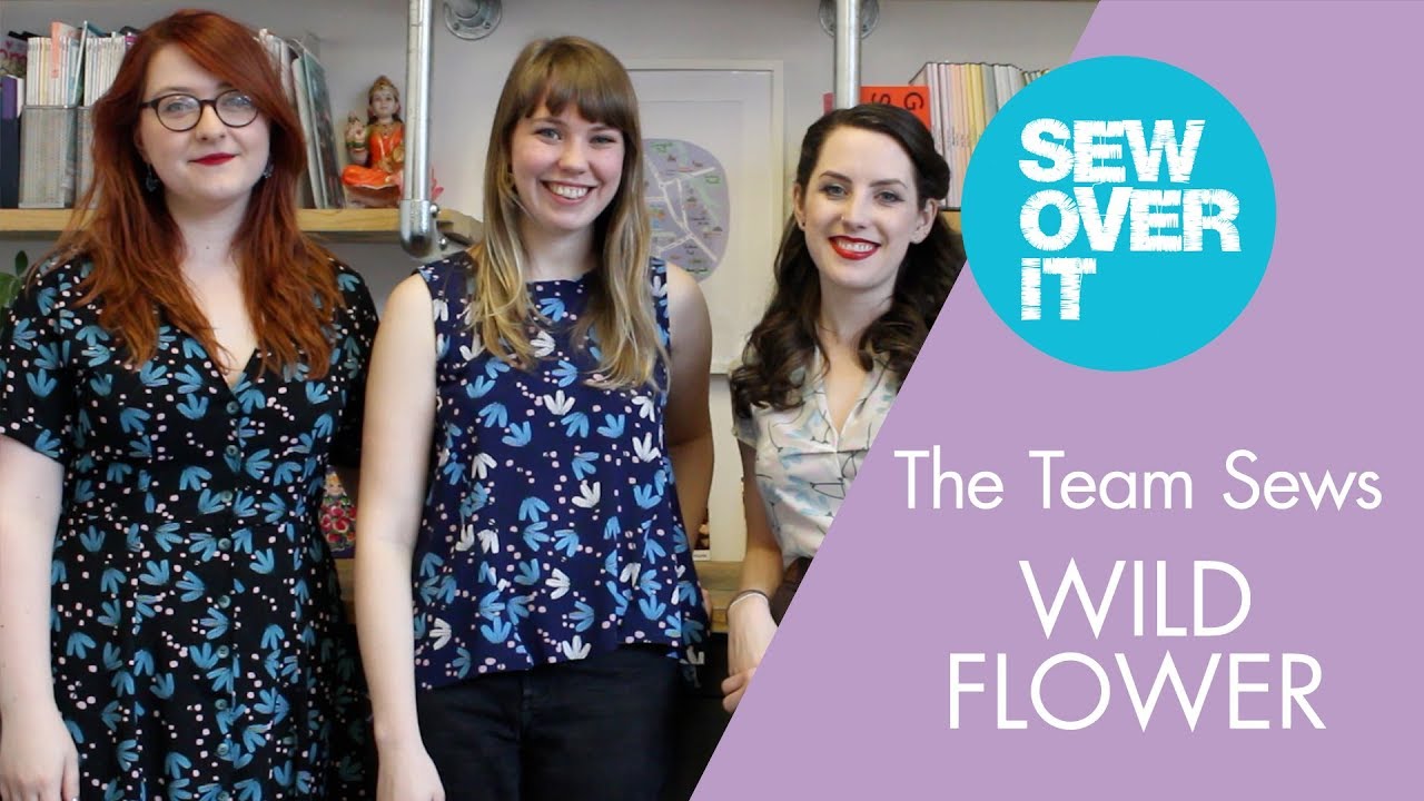 The Team Sews Wild Flower! - YouTube