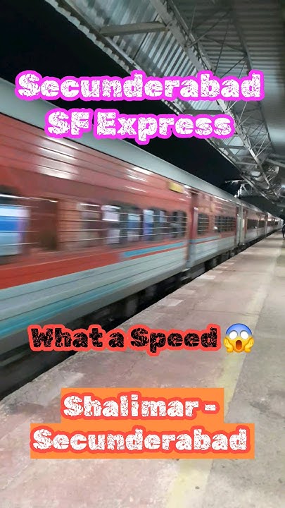 Dangerous Speed, Secunderabad SF Express, Shalimar-Secunderabad, Indian Railways - YouTube