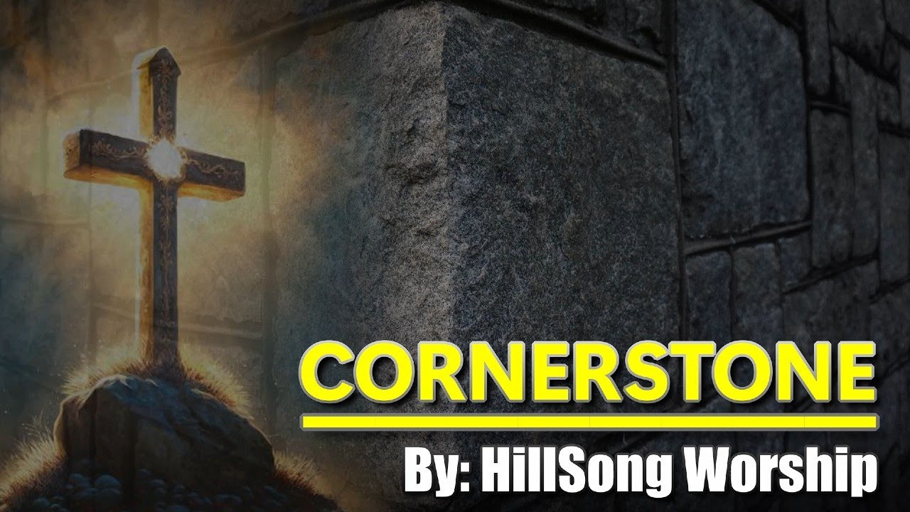 Cornerstone - Hillsong Worship //Lyrics// - YouTube