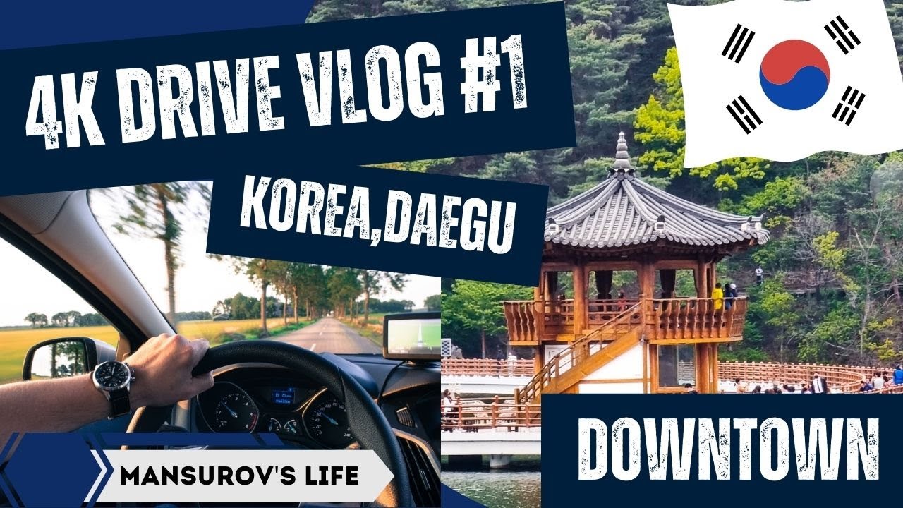 4K Drive in Korea, Daegu 2023 Summer. My daily life (road) from home to ...
