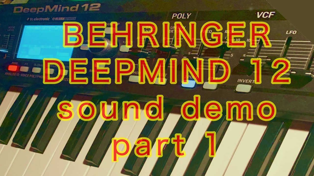 BEHRINGER DEEPMIND 12 sound demo part 1 - YouTube