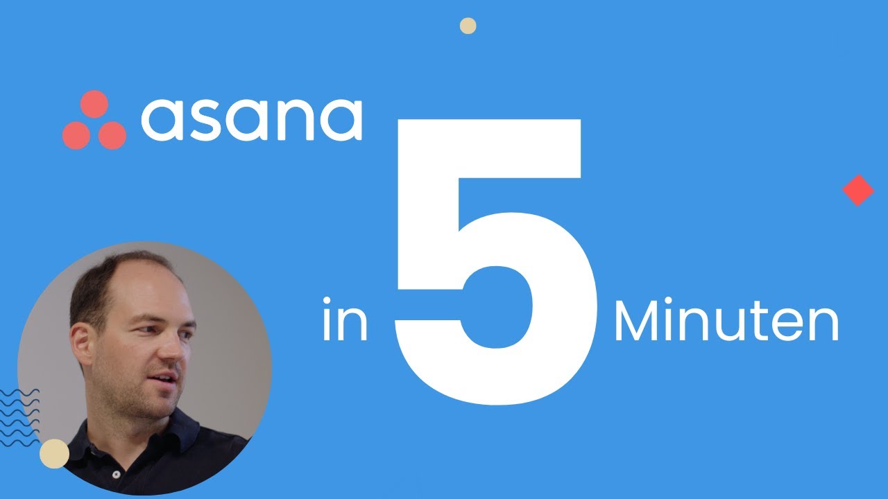 Asana in 5 Minuten erklärt | Das führende Tool für Work Management ...