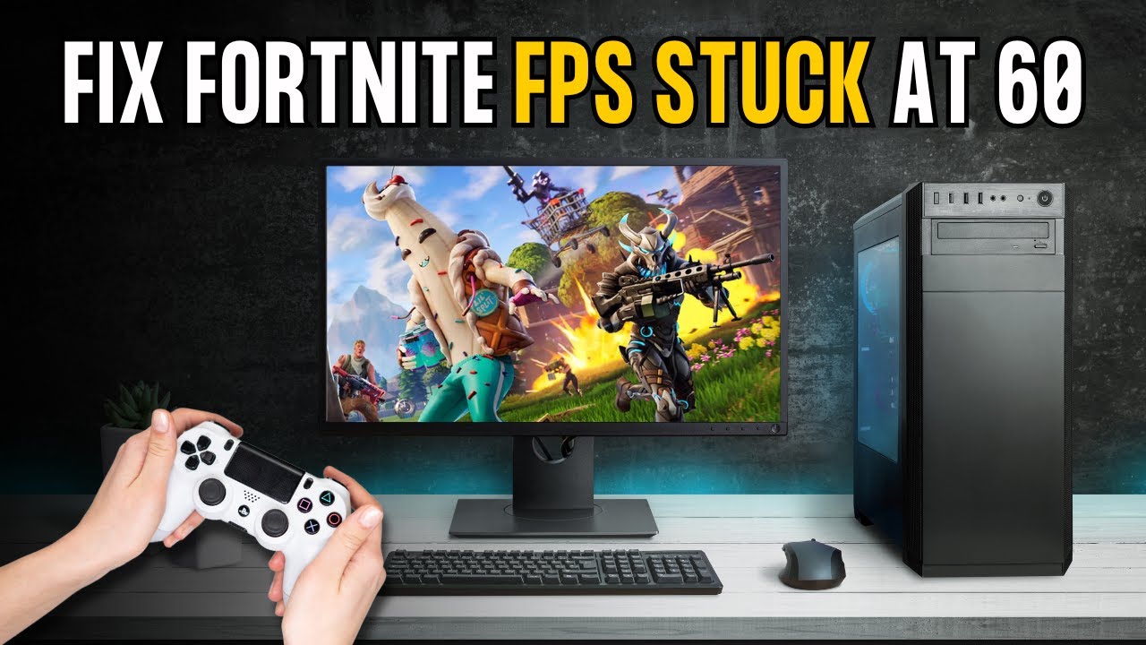 How To FIX Fortnite FPS Stuck At 60 (100% Working) - YouTube