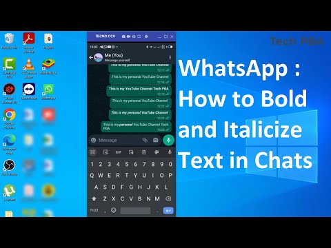 WhatsApp | How to Bold and Italicize Text in WhatsApp Chats - YouTube