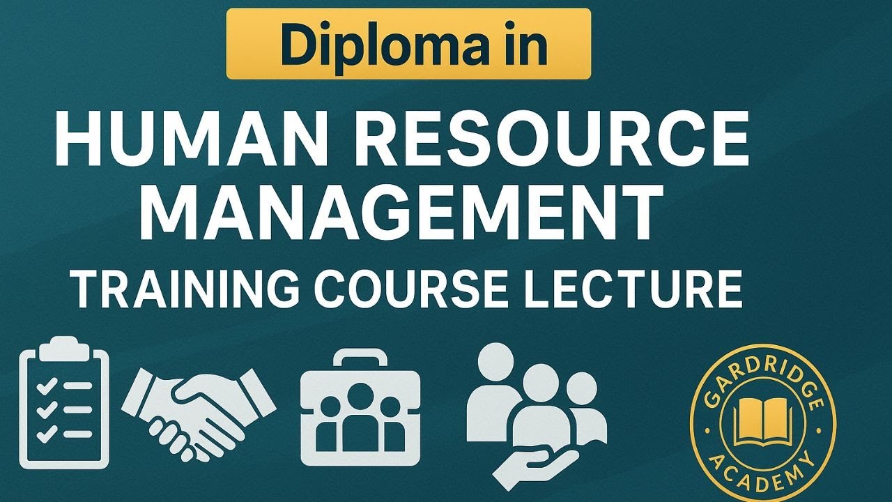Diploma in Human Resource Management Training Course Lecture | HR ...