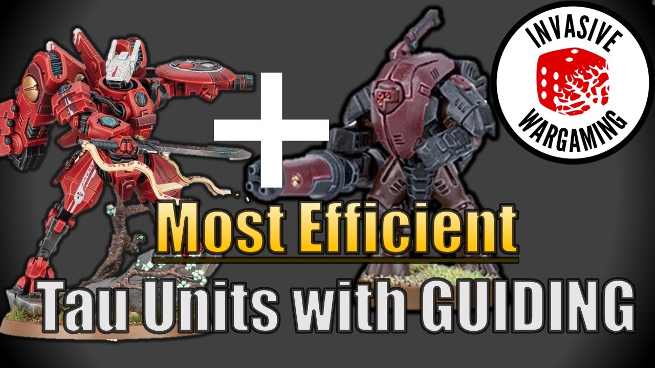 Most Efficient Tau Units with Guiding | Warhammer 40k - YouTube