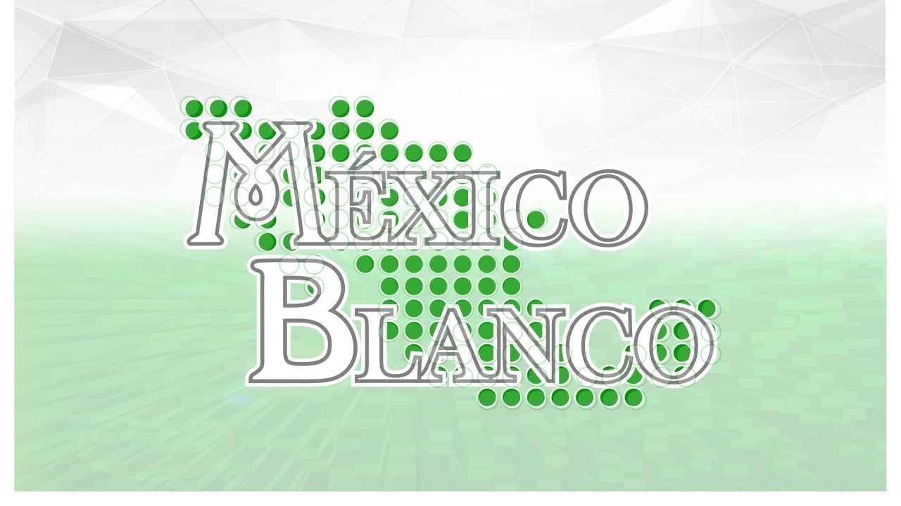 Campañas de México Blanco 2018 - YouTube