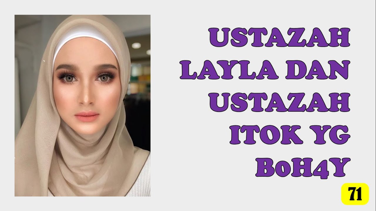 layla dan Itok Ipah | Cerita Dewasa Bersambung - YouTube