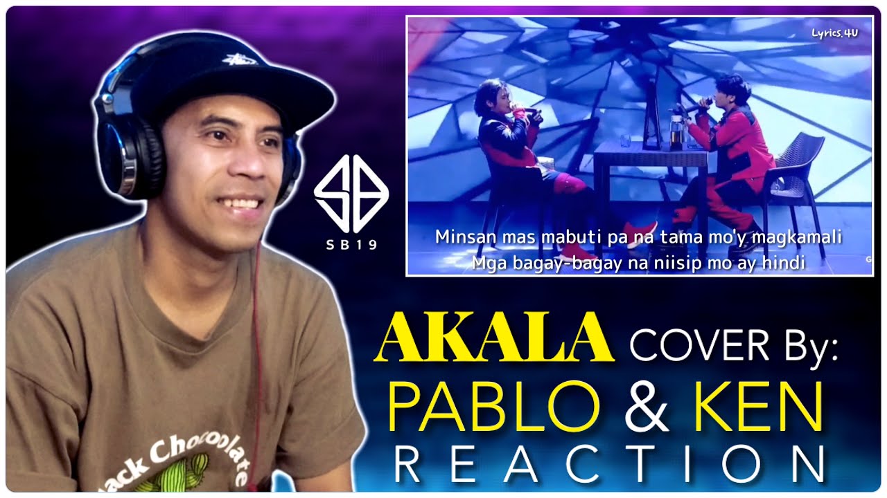 Akala - SB19 Pablo & Ken Live Cover | DANCER REACTION - YouTube
