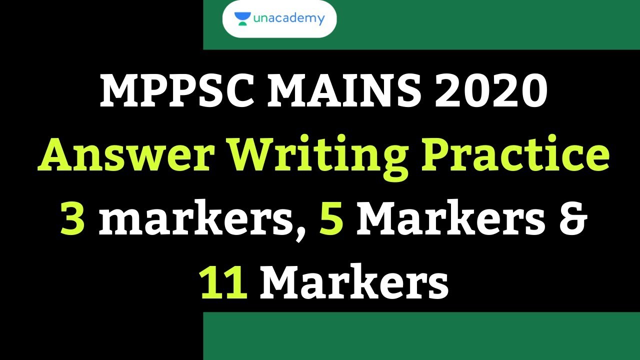 MPPSC MAINS 2020 | Answer Writing Practice | 3 markers, 5 Markers & 11 ...