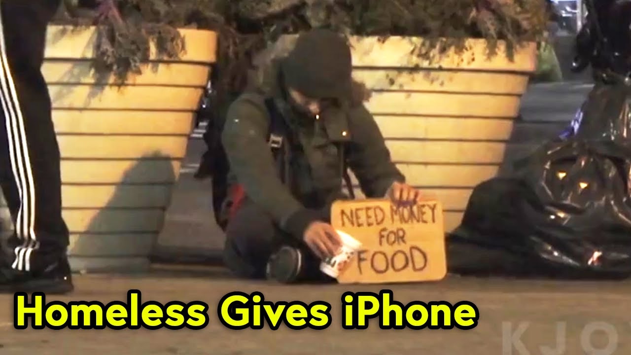 What if the Homeless Gave you an iPhone? - YouTube