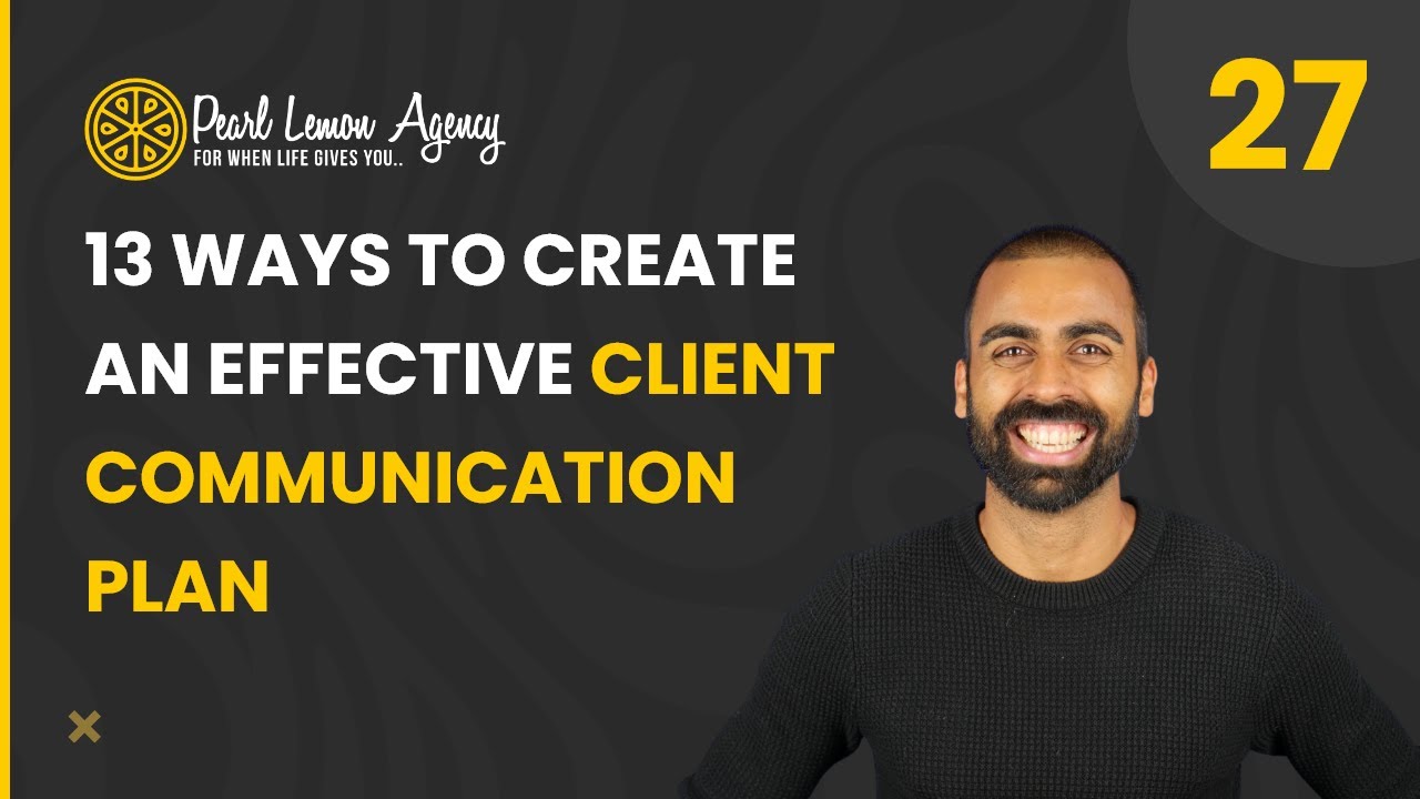 13 Ways To Create An Effective Client Communication Plan | Day 27 - YouTube