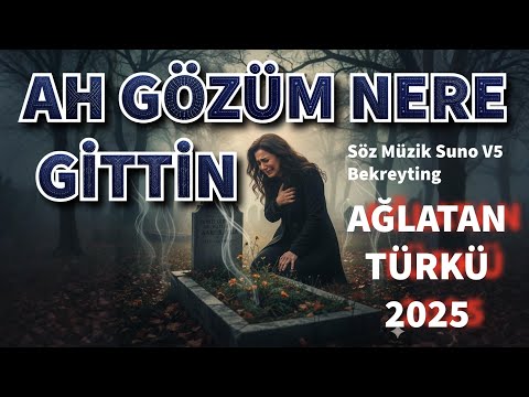Gözüm Nere Gittin | Bekreyting Ai | Audio Alt Yazılı