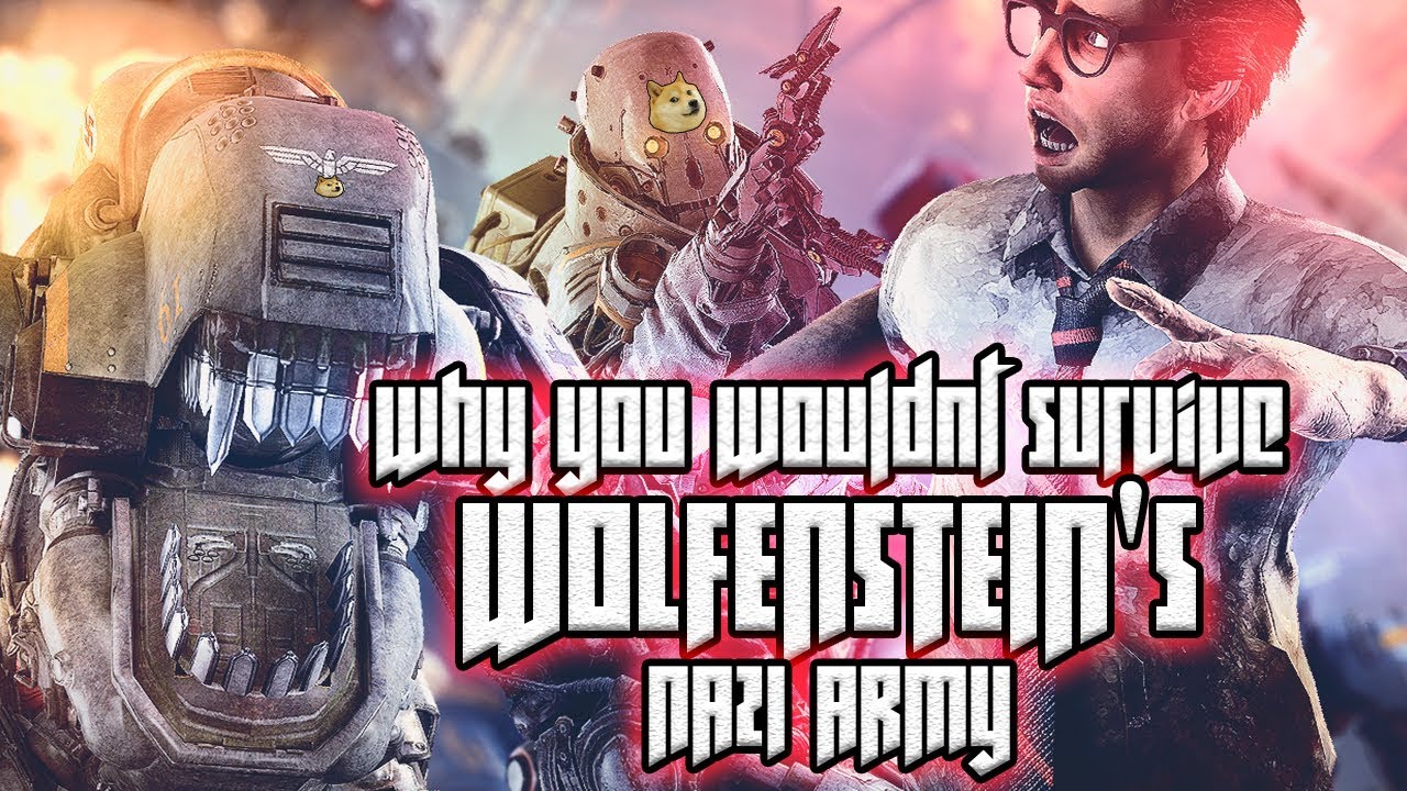 Why You Wouldnt Survive Wolfenstein's German Army - YouTube