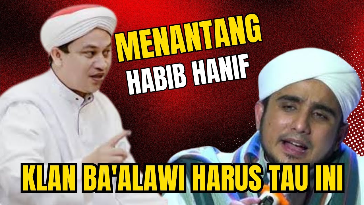 Kh Imaduddin Ustman Menantang Habib Hanif Tentang Nasab Baalawi Bukan Cucu Nabi - YouTube