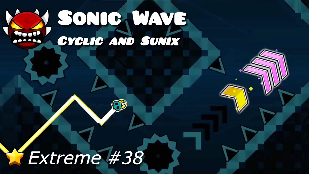 2000 Demons! "Sonic Wave" by Cyclic and Sunix - extreme demon ...