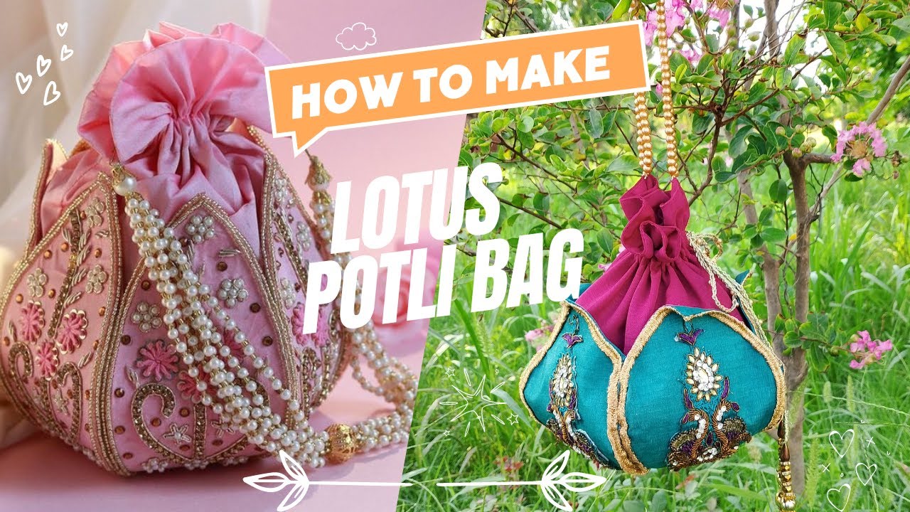 step by step lotus potli bag design#lotus potli bag design#howto make ...