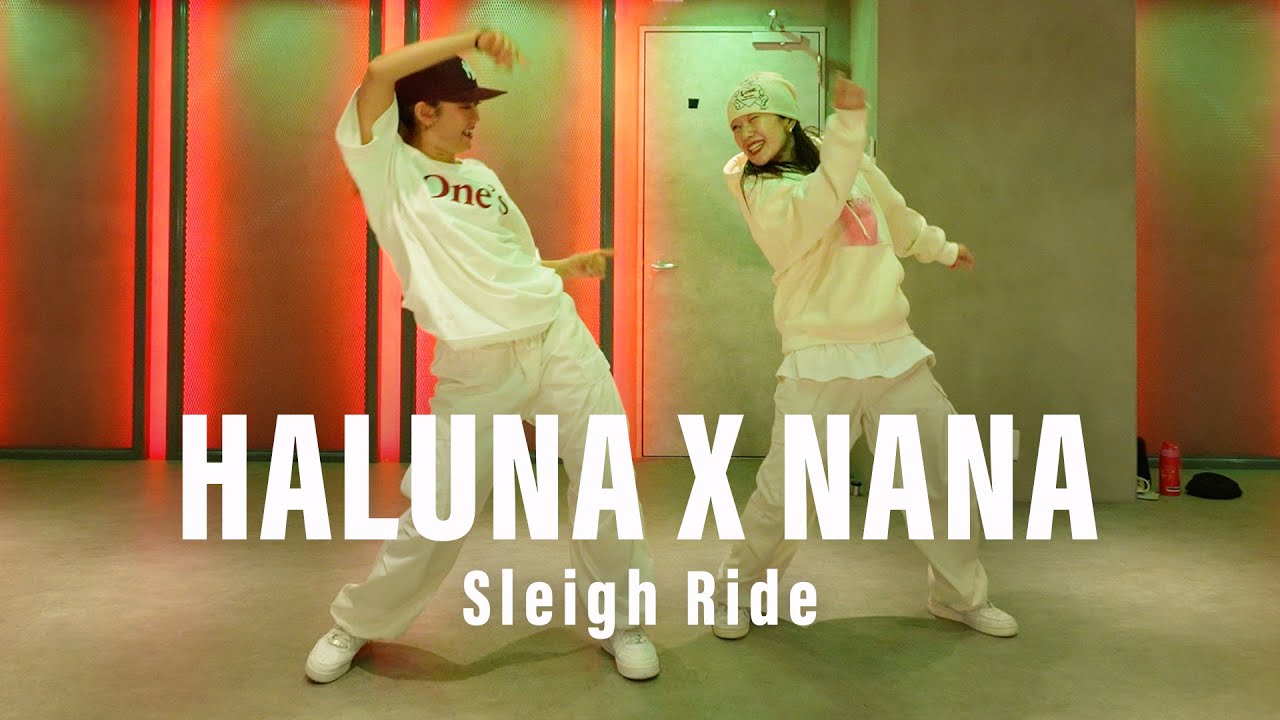 TLC - Sleigh Ride / HALUNA × NANA Choreography - YouTube