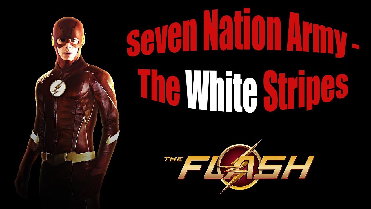 The Flash Seven Nation Army - The Flash ⚡️ - YouTube